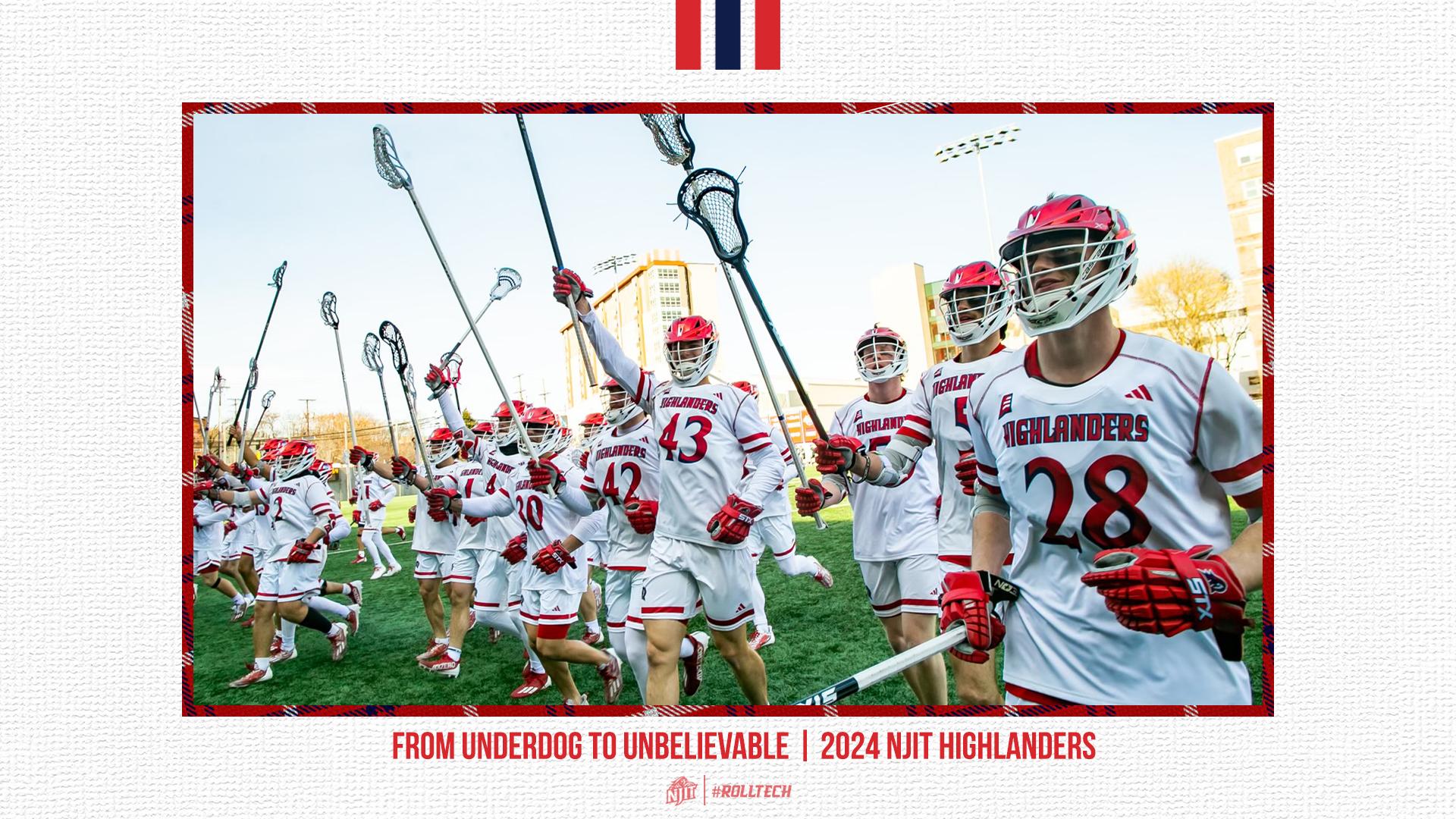 From Underdog to Unbelievable, NJIT Men's Lacrosse is on a Historic Run