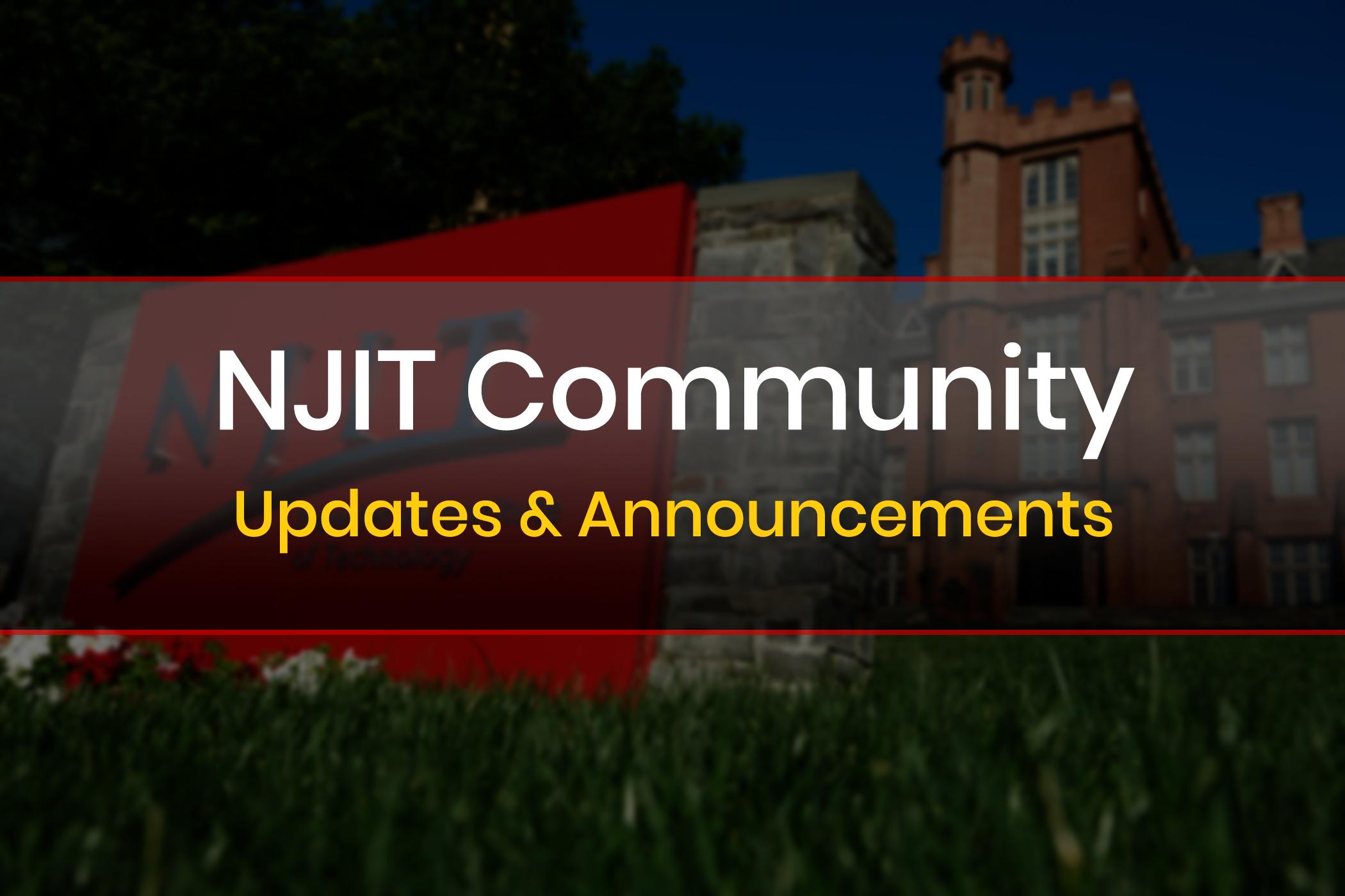 NJIT Community Updates and Announcements 3/1/21-3/5/21